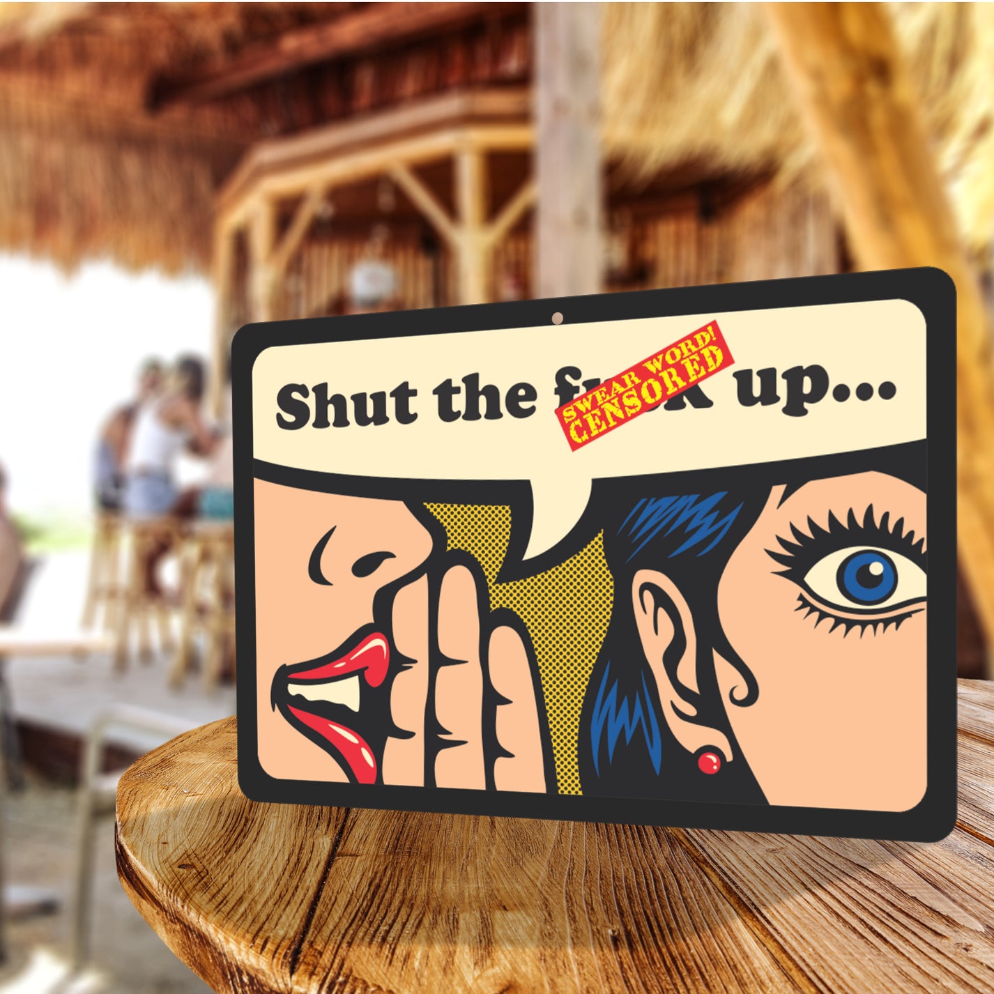 Shut The F up. Metal Sign – ATX Custom Signs